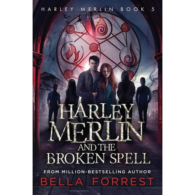 Harley Merlin: Harley Merlin 5 : Harley Merlin and the Broken Spell ...
