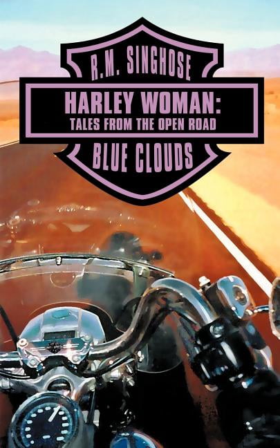 Harley Woman: Tales from the Open Road: Blue Clouds (Paperback) by R M ...