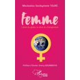 Harmattan GuinÃ©e Femme: L'Ã¢me du globe, la sÃ¨ve du changement ...