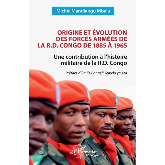 Harmattan Rdc Origine et évolution des forces armées de la R.D. Congo ...