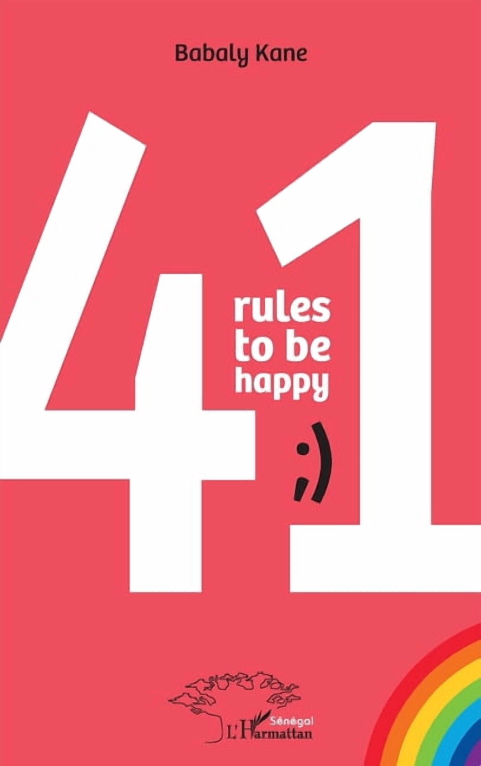 Harmattan SÃ©nÃ©gal 41 rules to be happy, (Paperback) - Walmart.com