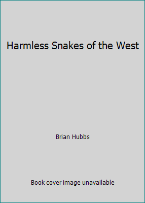Pre-Owned Harmless Snakes of the West (Paperback) 0975464140 ...