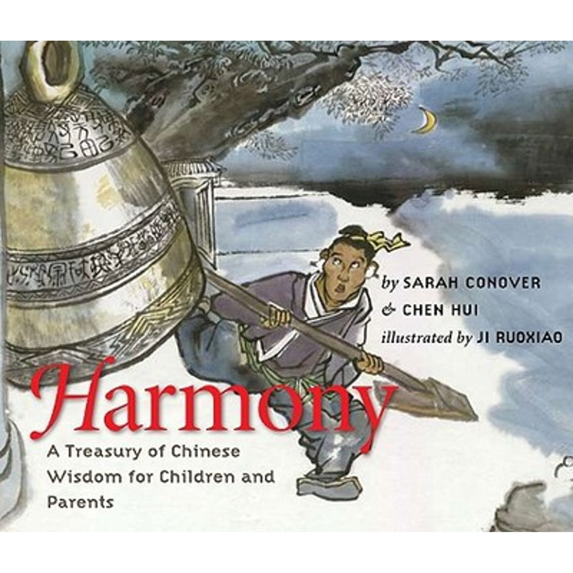 Pre-Owned Harmony: A Treasury of Chinese Wisdom for Children and Parents (Paperback) 1597660442 ...