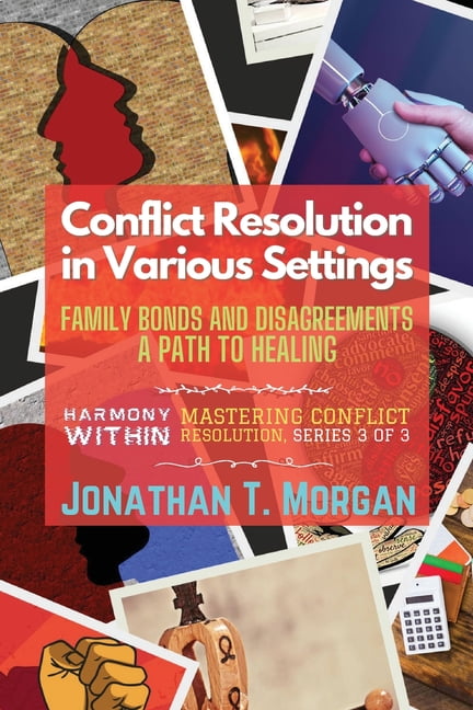 Harmony Within: Mastering Conflict Resolution: Conflict Resolution in ...