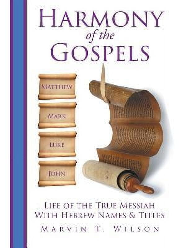 Harmony of the Gospels - Walmart.com
