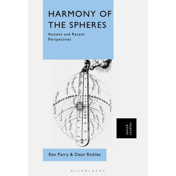 Harmony of the Spheres: Ancient and Recent Perspectives, (Hardcover ...