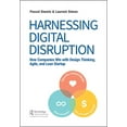 Harnessing Digital Disruption: How Companies Win with Design Thinking ...