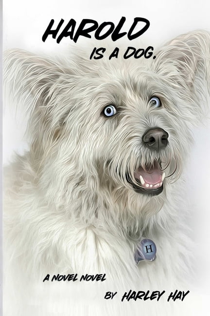 Harold Is A Dog., (Paperback) - Walmart.com