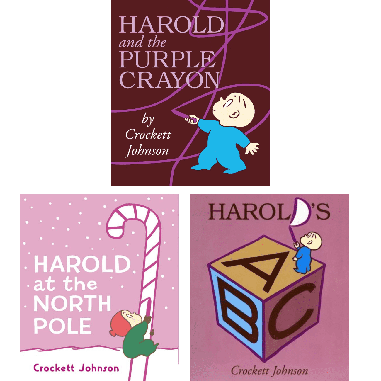 Harold and the Purple Crayon; Harold's ABC; Harold at the North Pole: A ...