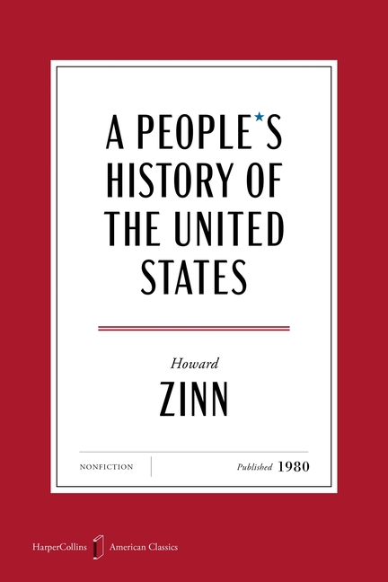 HarperCollins American Classics A People's History of the United States ...