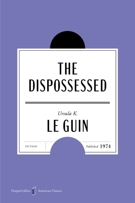 HarperCollins American Classics The Dispossessed American Classics ...