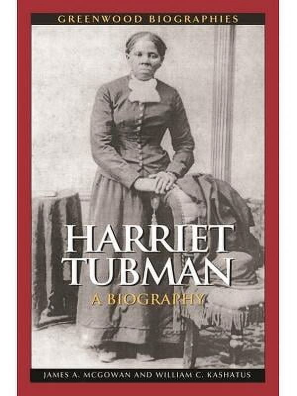 Harriet Tubman : A Biography - Walmart.com
