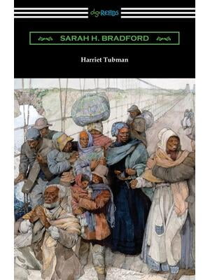 Harriet Tubman : The Moses of Her People - Walmart.com