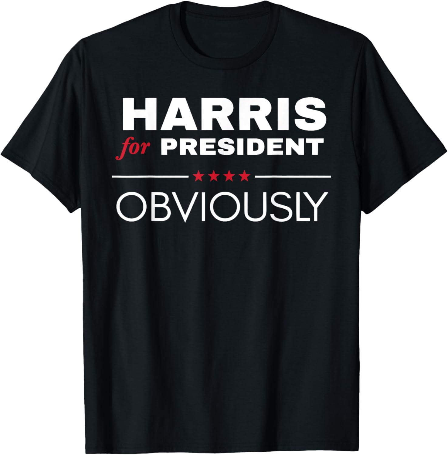Harris Obviously A Vote For 2024 President Kamala Harris T-Shirt ...