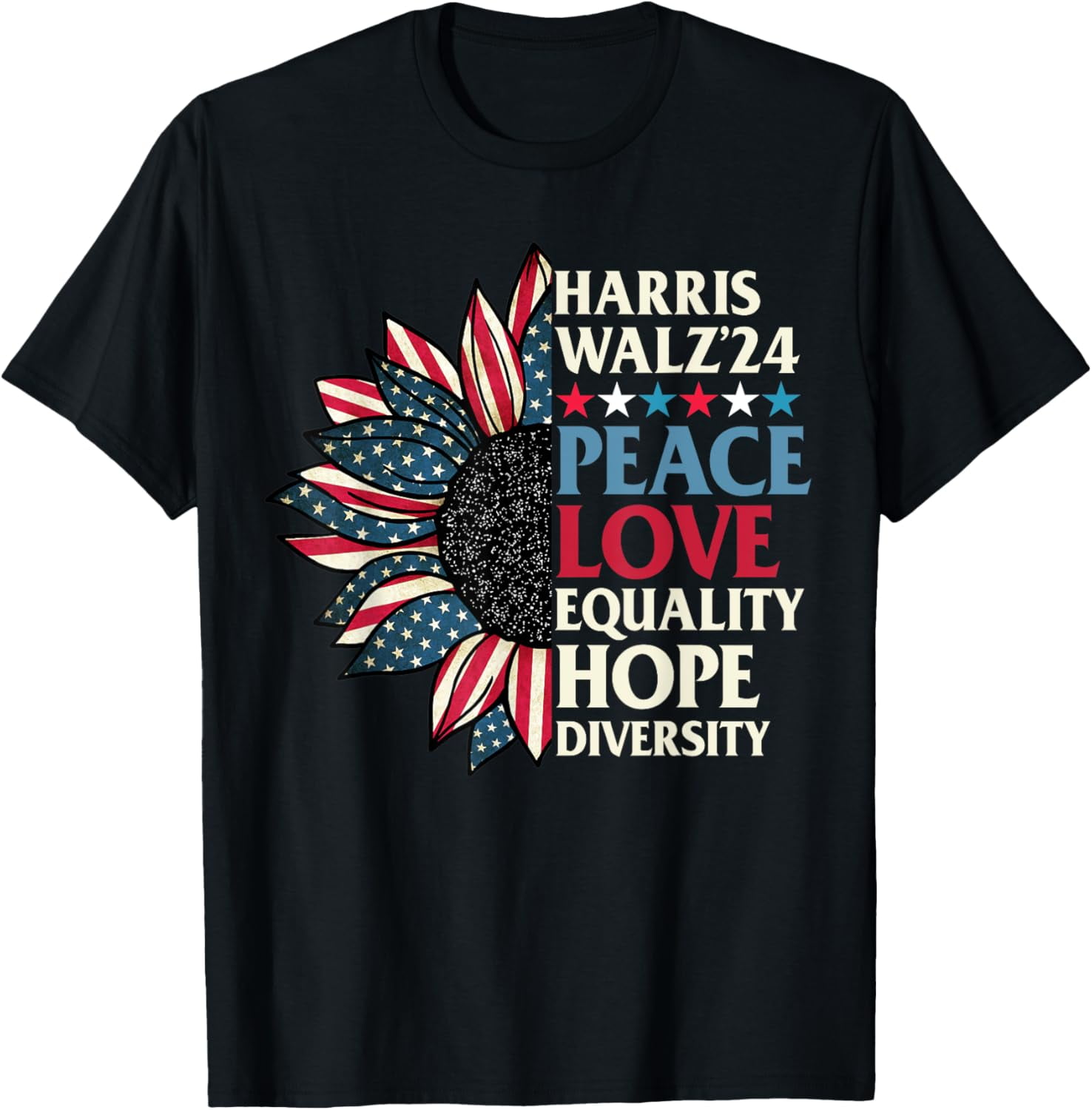 Harris Waltz 2024 Peace Love Equality Hope US Flag Sunflower T-Shirt ...