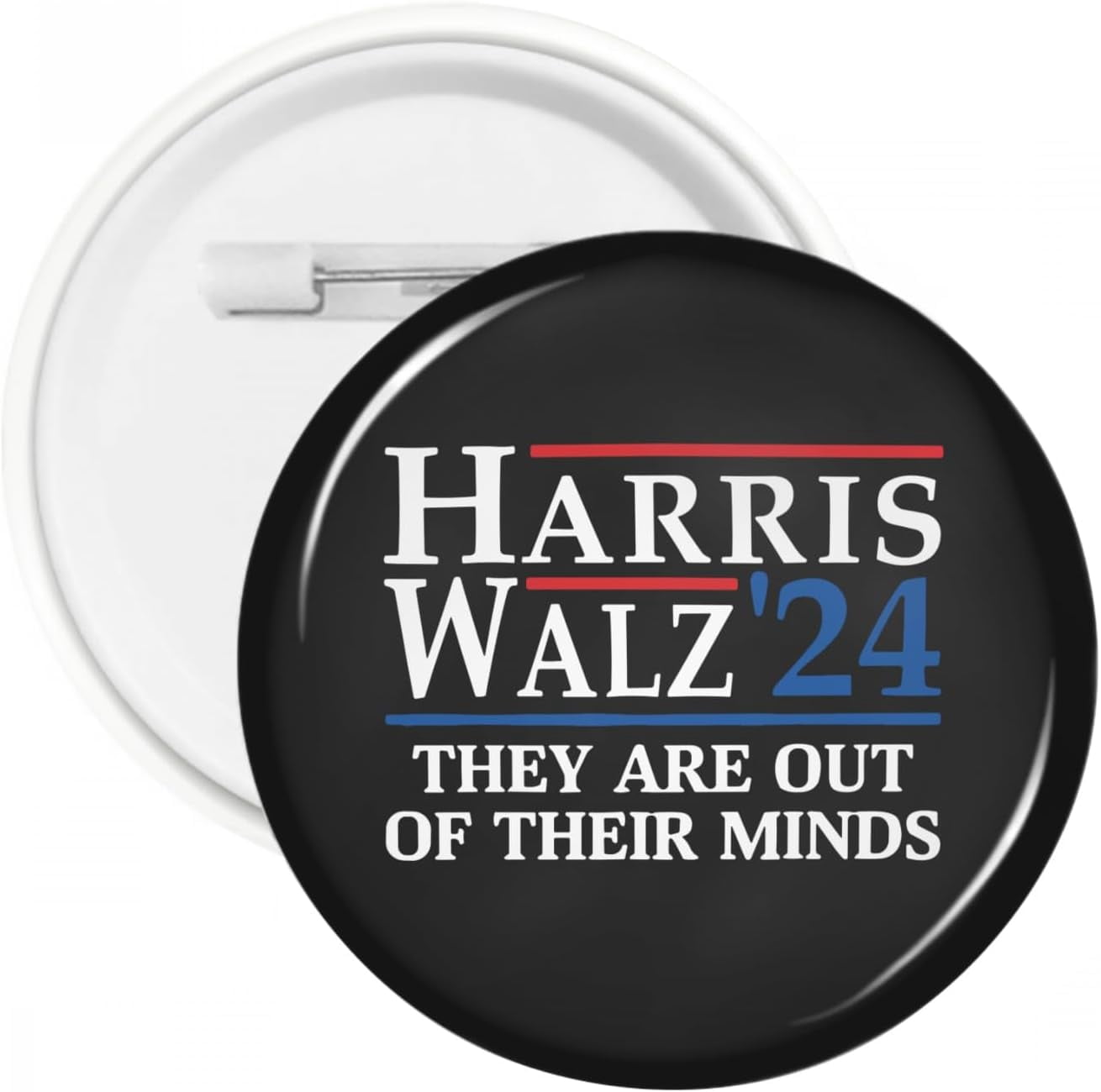 Harris Waltz 2024 They Are Out Of Their Minds Kamala Harris Brooch ...