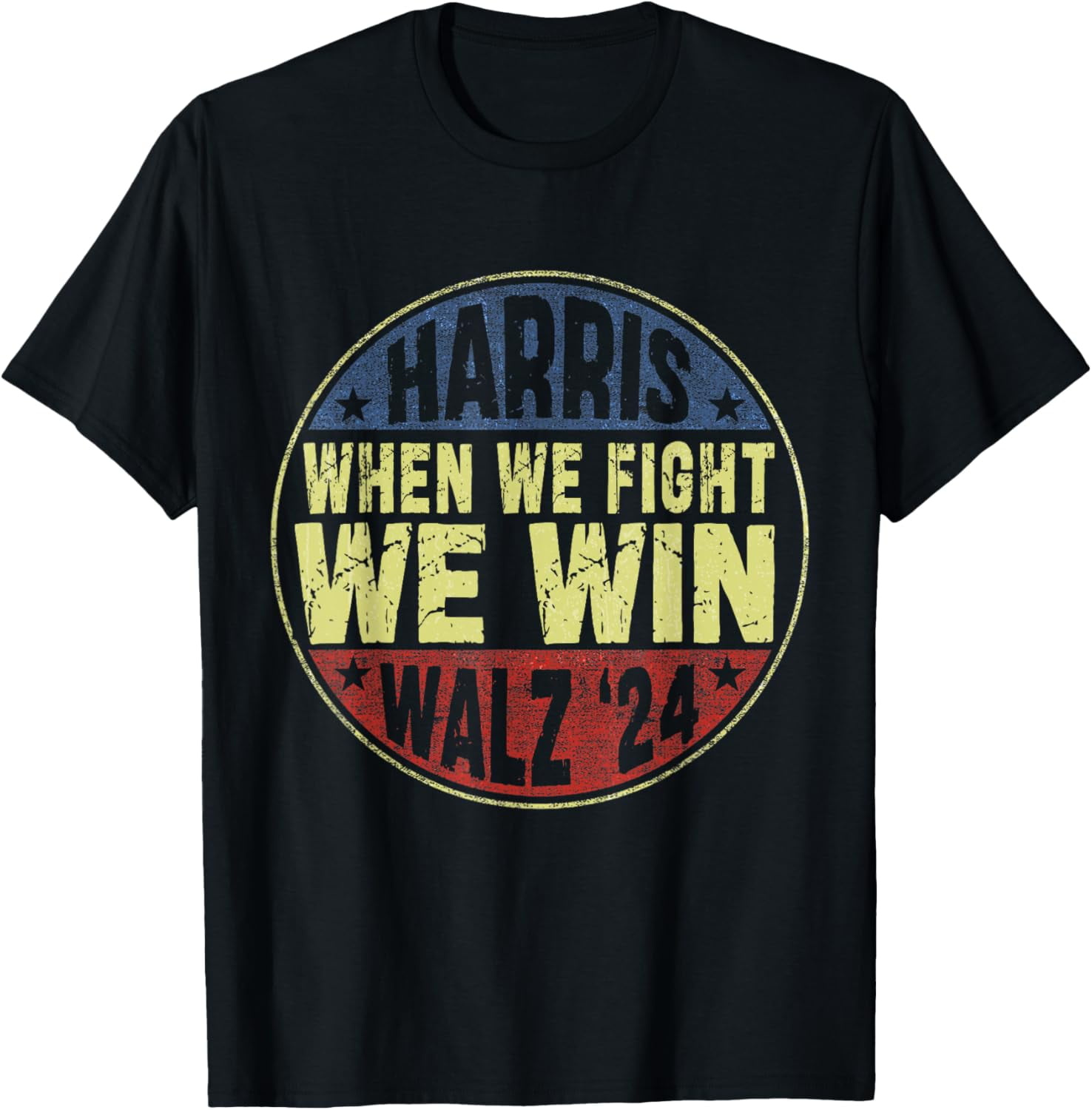 Harris Waltz 2024 When We Fight We Win American Election T-Shirt ...