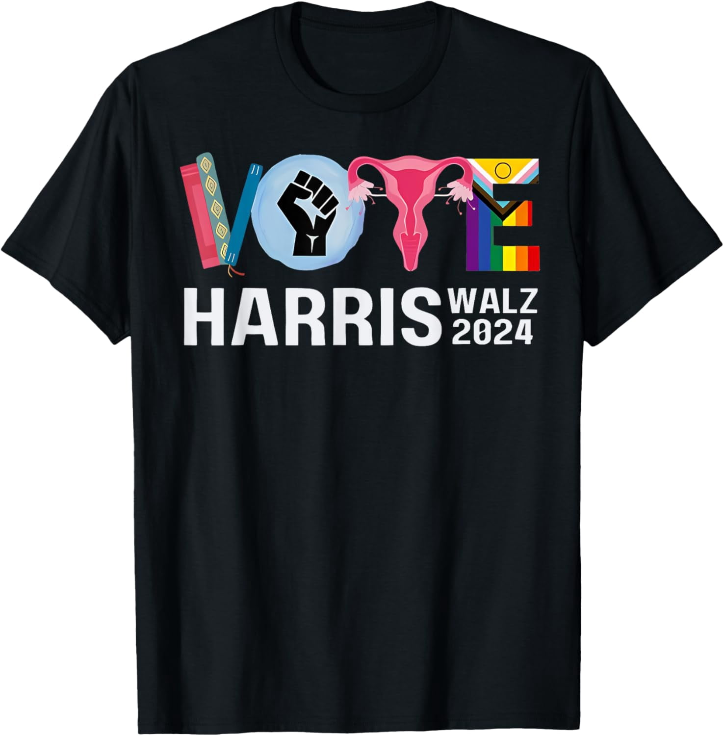 Harris Walz 24 Vote Books Reproductive Rights LGBT Election T-Shirt ...