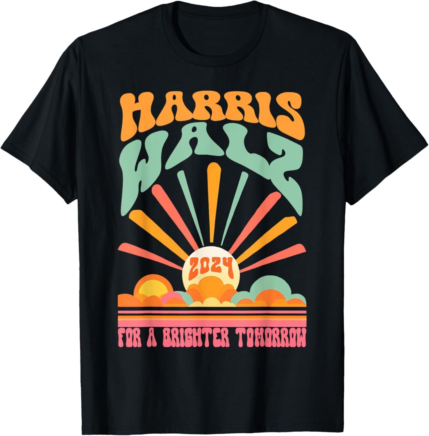 Harris Walz Waltz 2024 For a Brighter Tomorrow Retro Design T-Shirt ...