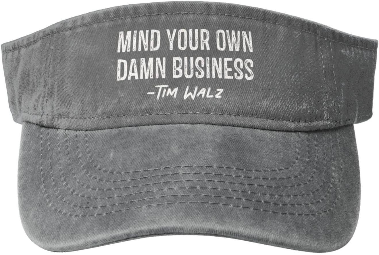 Harris Walz Waltz 2024 Mind Your Own Damn Business Sport Sun Visor Hats ...