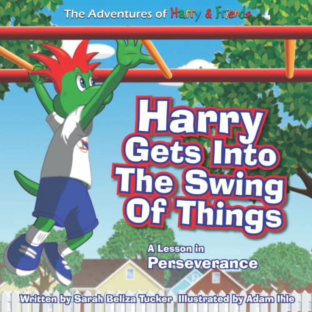 Pre-Owned Harry Gets Into The Swing Of Things: A Children's Book on ...