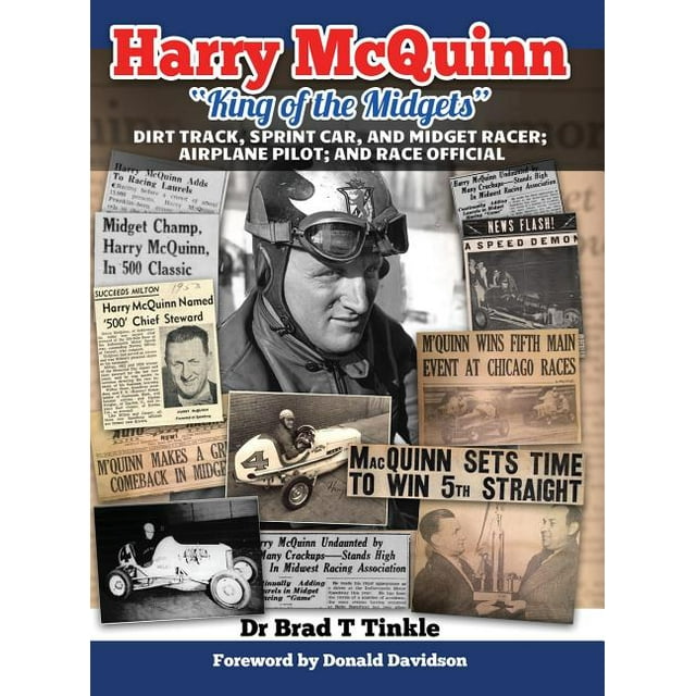 Harry McQuinn "King of the Midgets": Dirt Track, Sprint Car, and Midget ...