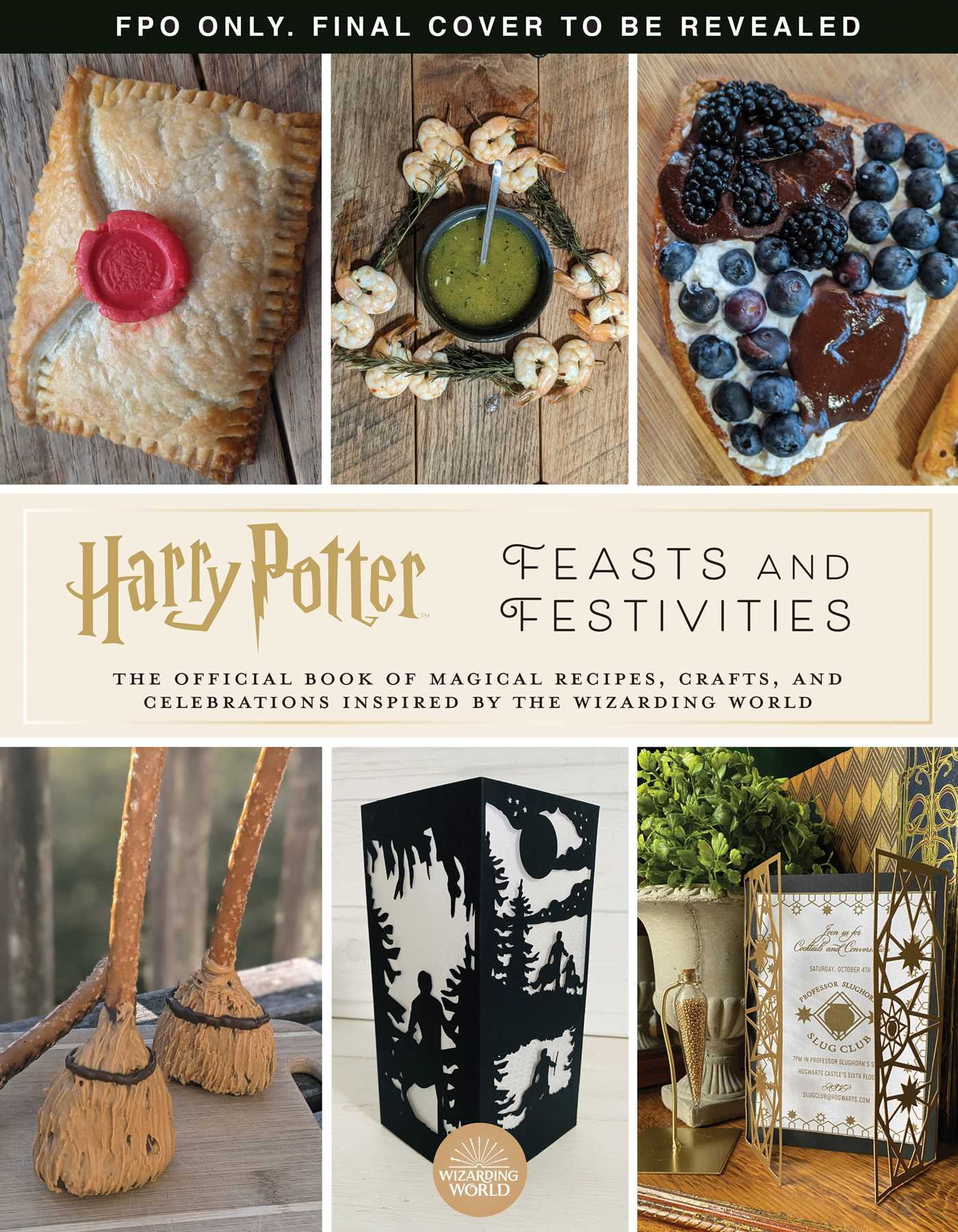 Harry Potter: Feasts & Festivities : An Official Book of Magical ...