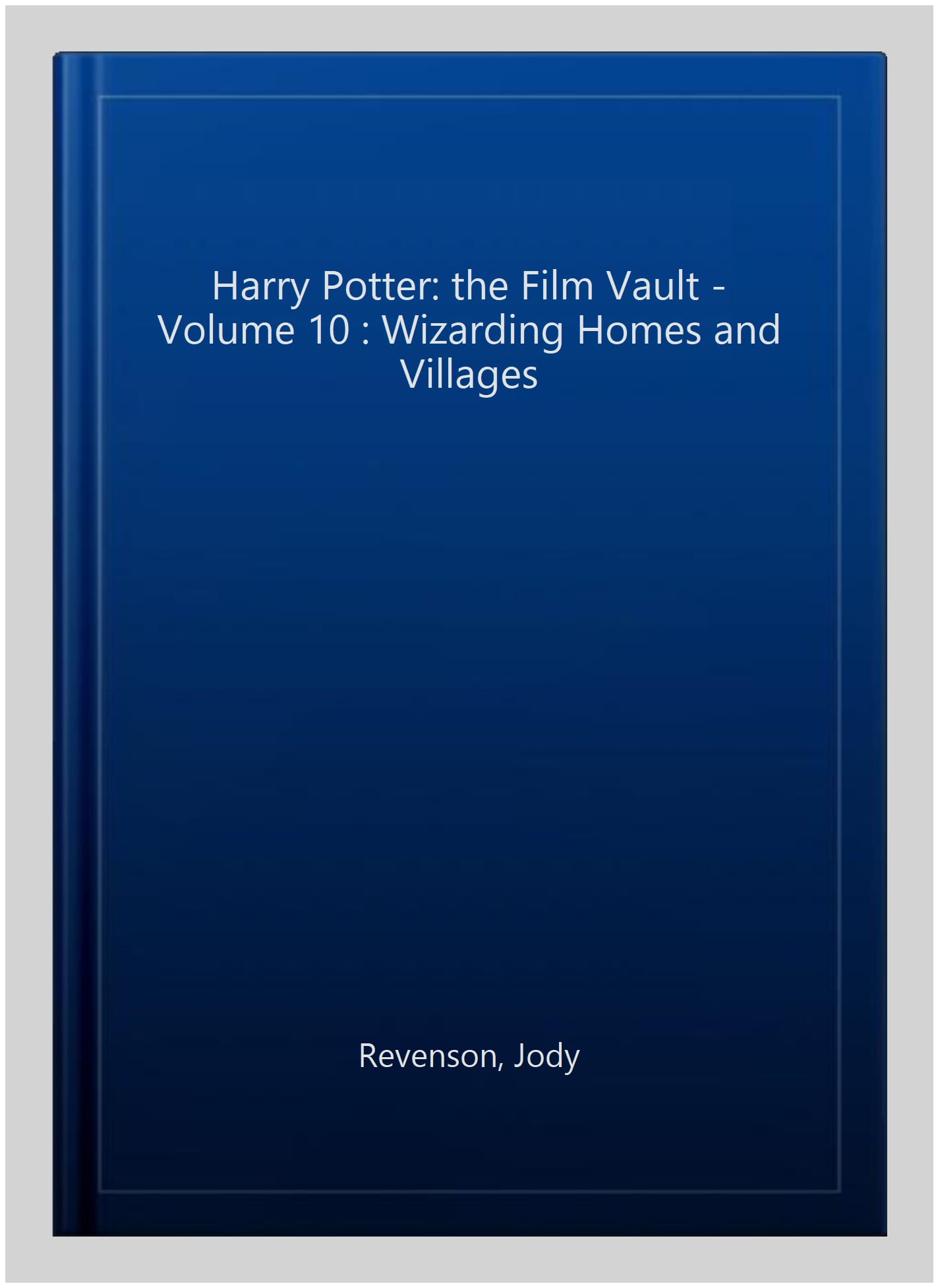 Harry Potter: the Film Vault - Volume 10 : Wizarding Homes and Villages ...