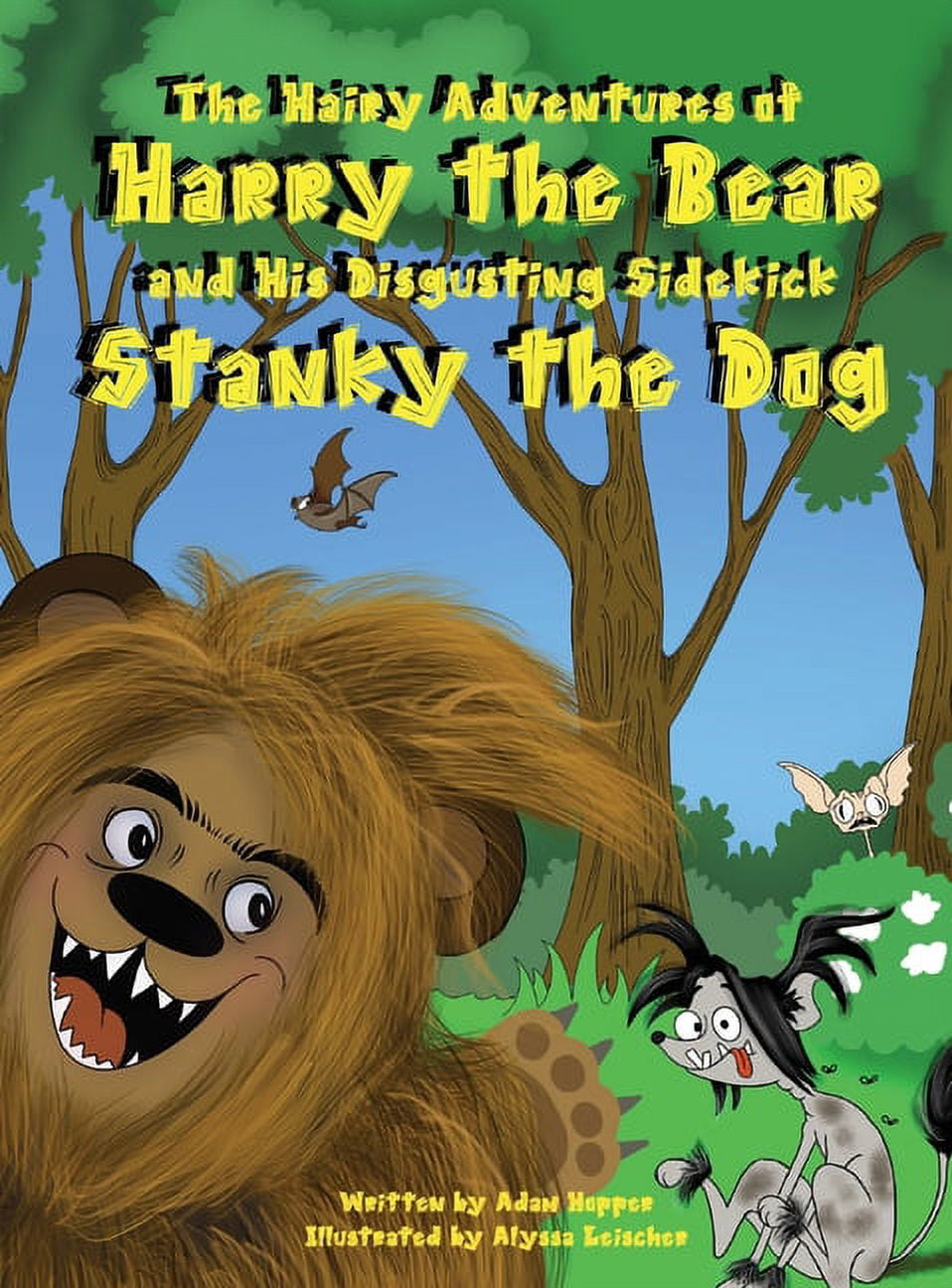Harry the Bear The Hairy Adventures of Harry the Bear: and his ...