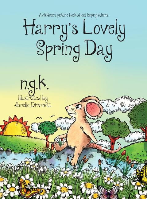 Harry the Happy Mouse: Harry's Lovely Spring Day: A children's picture ...
