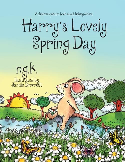 Harry the Happy Mouse: Harry's Lovely Spring Day: Harry The Happy Mouse ...