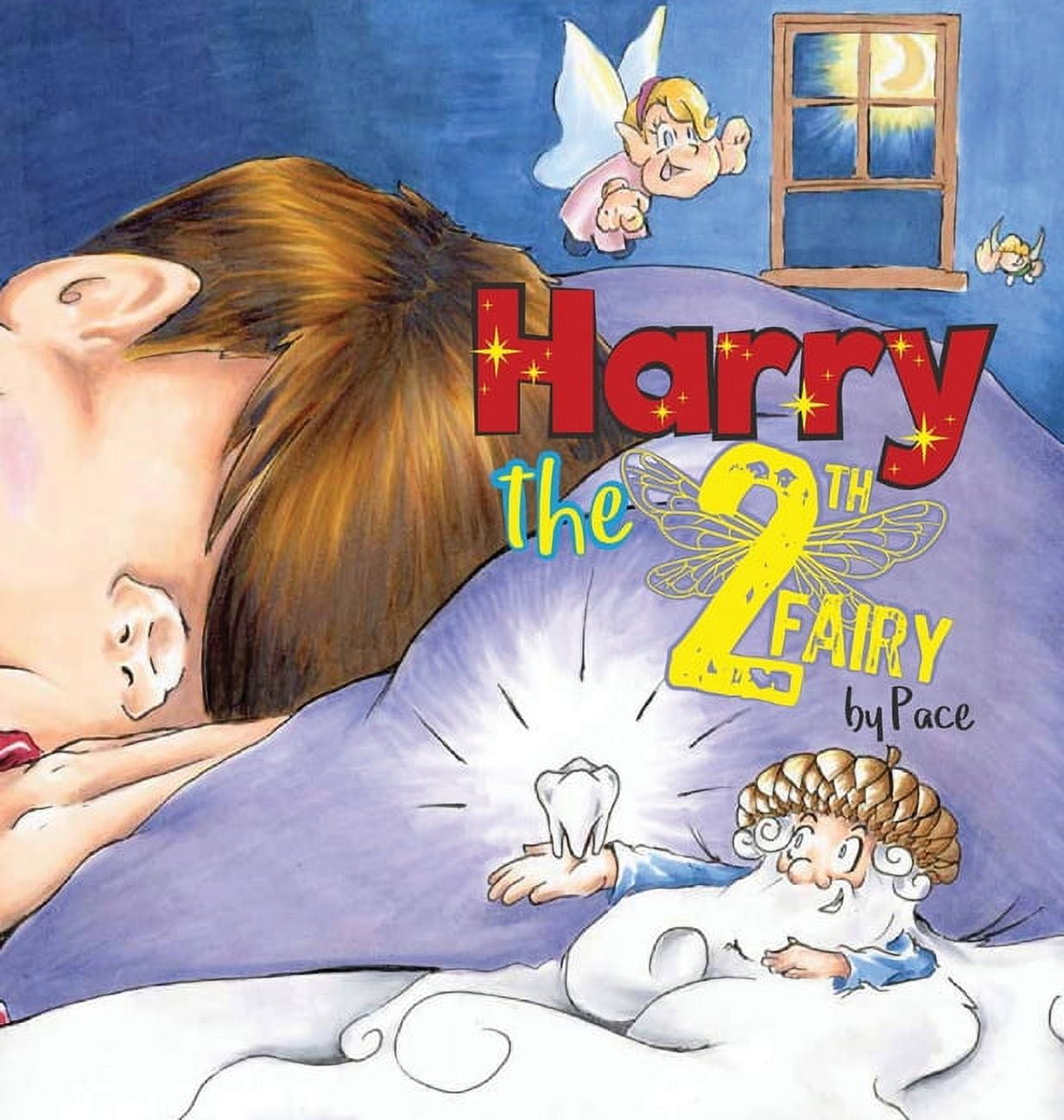 Harry the Tooth Fairy (Hardcover) - Walmart.com