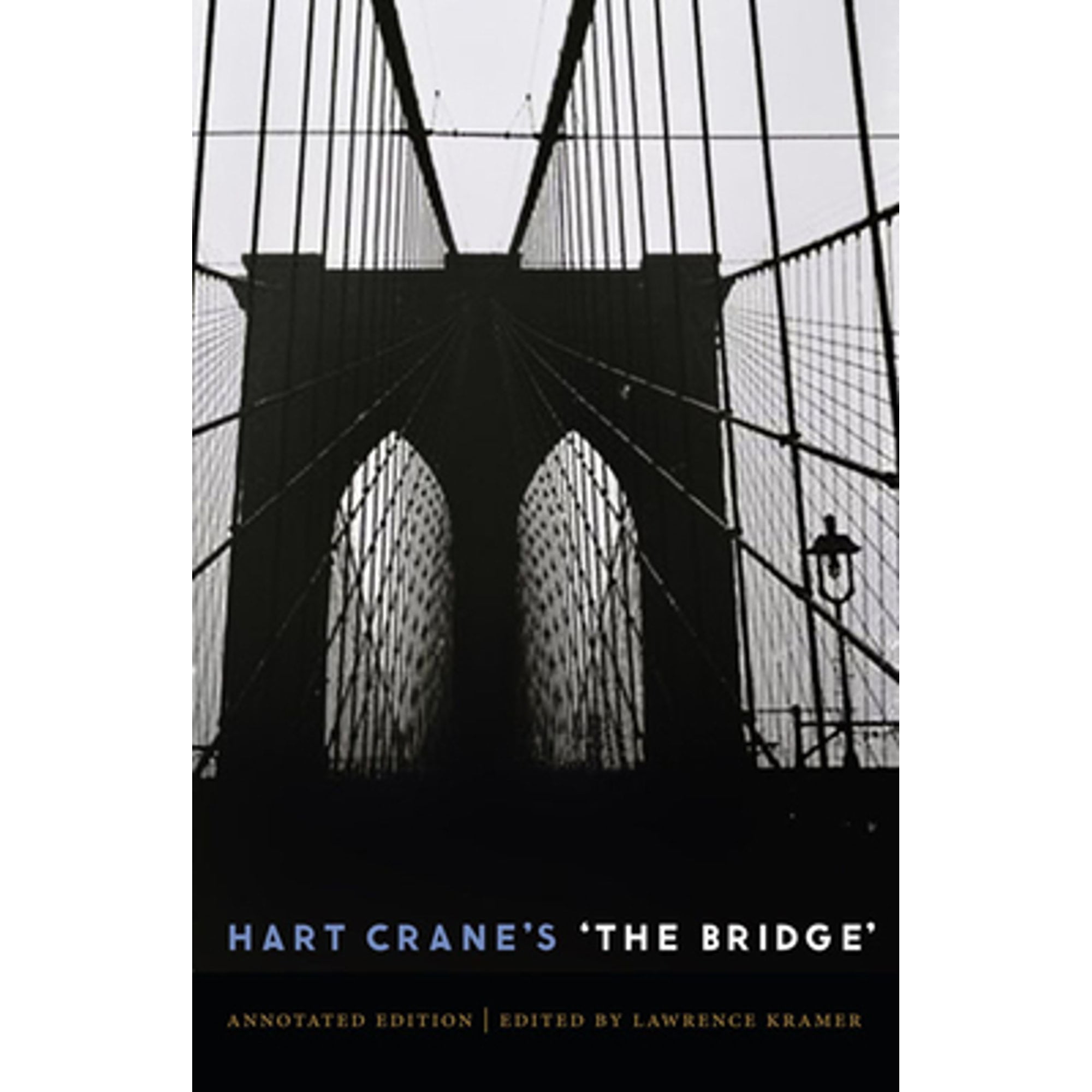 Pre-Owned Hart Crane's 'The Bridge': Annotated Edition: An Annotated ...