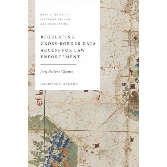 Hart Studies in Information Law and Regu Regulating Cross-Border Data ...