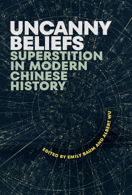 Harvard Contemporary China Uncanny Beliefs: Superstition in Modern ...
