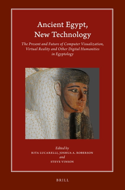 Harvard Egyptological Studies Ancient Egypt, New Technology: The ...