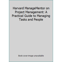 HBR Handbooks: Harvard Business Review Project Management Handbook: How to Launch, Lead, and ...
