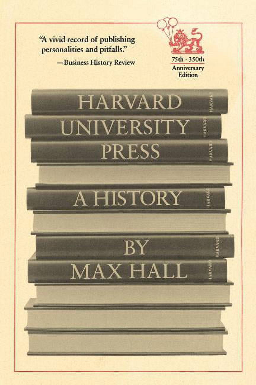 Harvard University Press: A History (Paperback) - Walmart.com