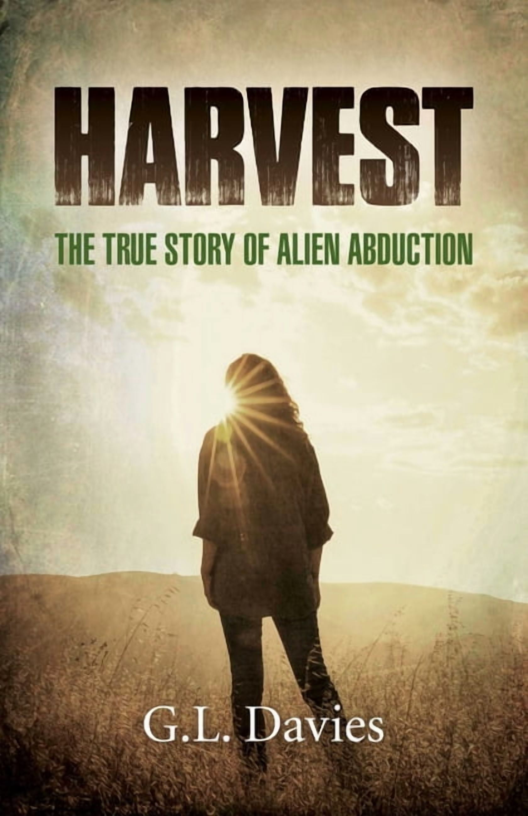 Harvest: The True Story of Alien Abduction, (Paperback) - Walmart.com