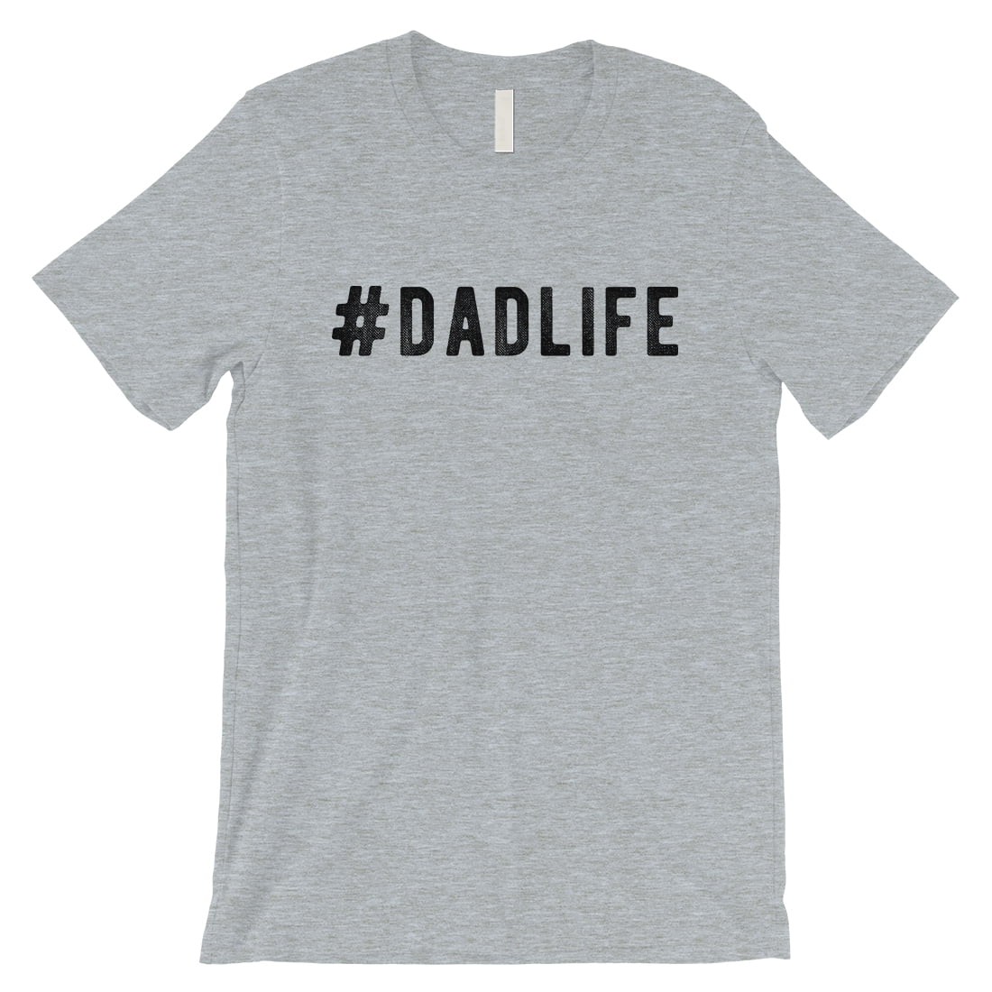 Hashtag Dad Life Mens Grey Witty First-Time Dad Quote Shirt Gift ...