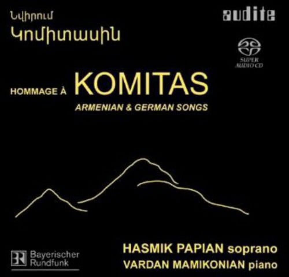 Hasmik Papian - Homage to Komitas: Armenian & German Songs - Music & Performance - SACD ...