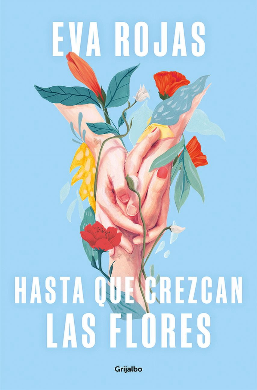 Hasta Que Crezcan Las Flores / Till Flowers Grow, (Paperback) - Walmart ...
