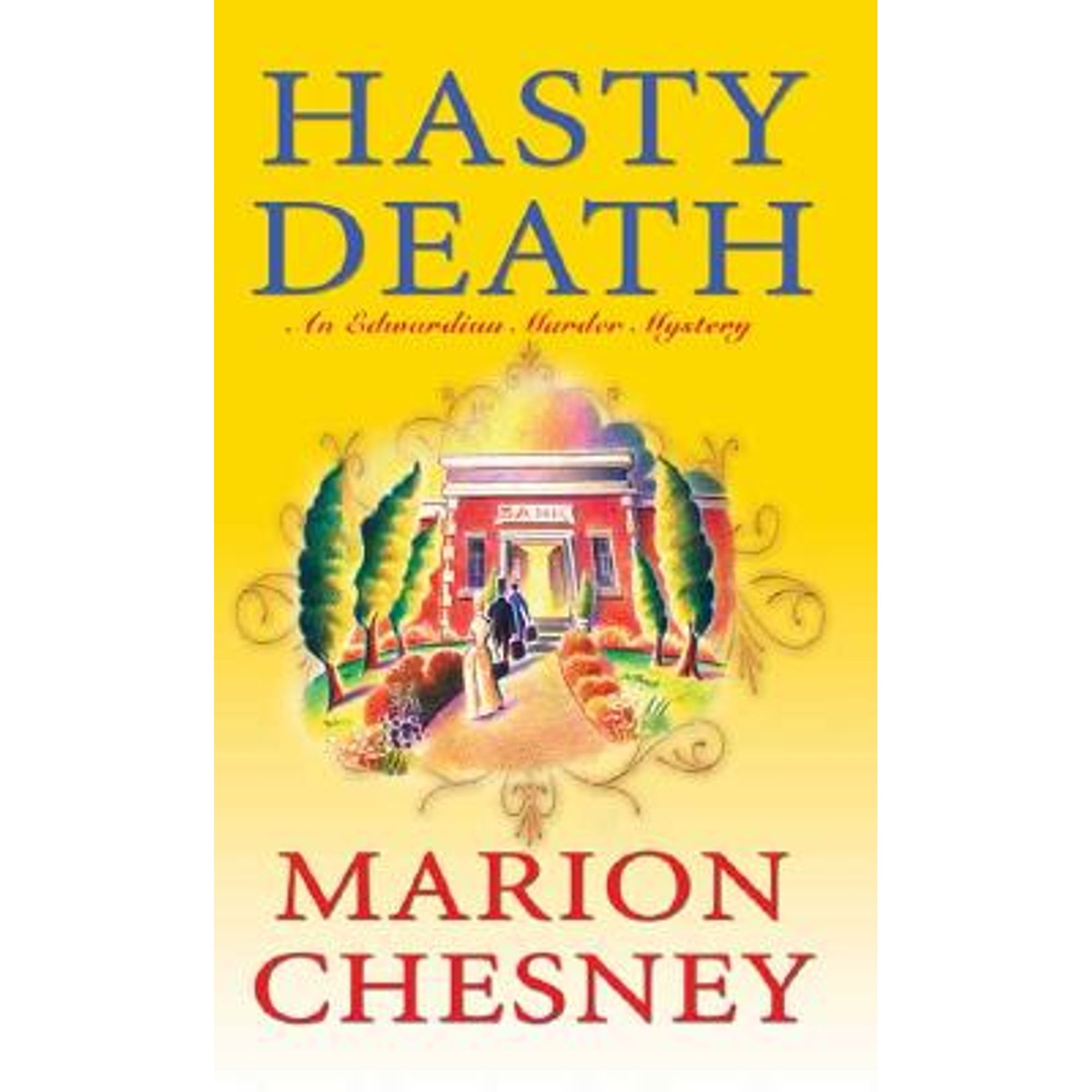 Pre-Owned Hasty Death: An Edwardian Murder Mystery (Edwardian Murder ...
