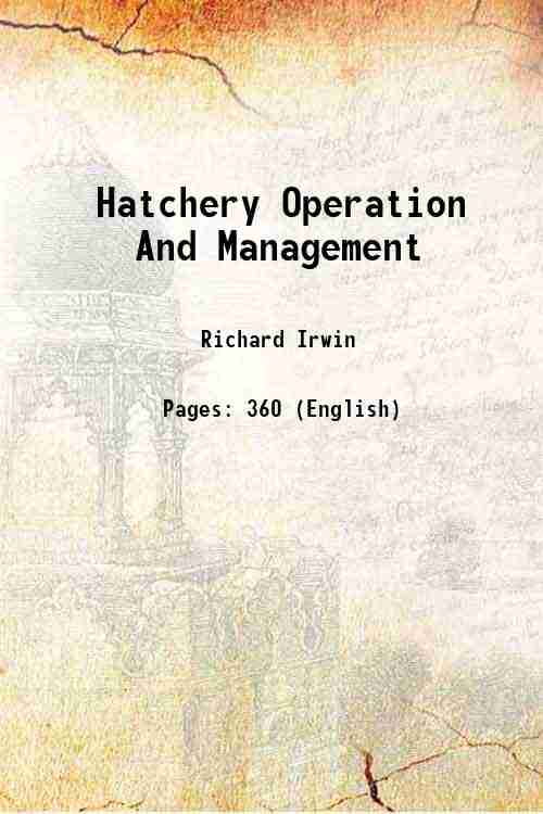 Hatchery Operation And Management 1947 [Hardcover] - Walmart.com