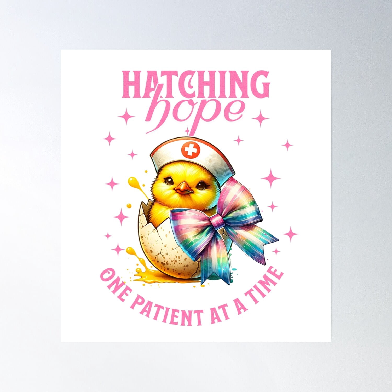 Hatching Hope Nurse Chicken Graphic With Bow Poster Wall Art, Modern ...