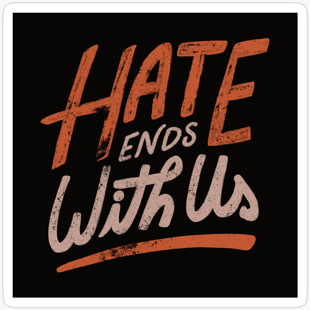Hate Ends With Us Sticker Phone Decal Water Bottle Stickers Car Decals ...