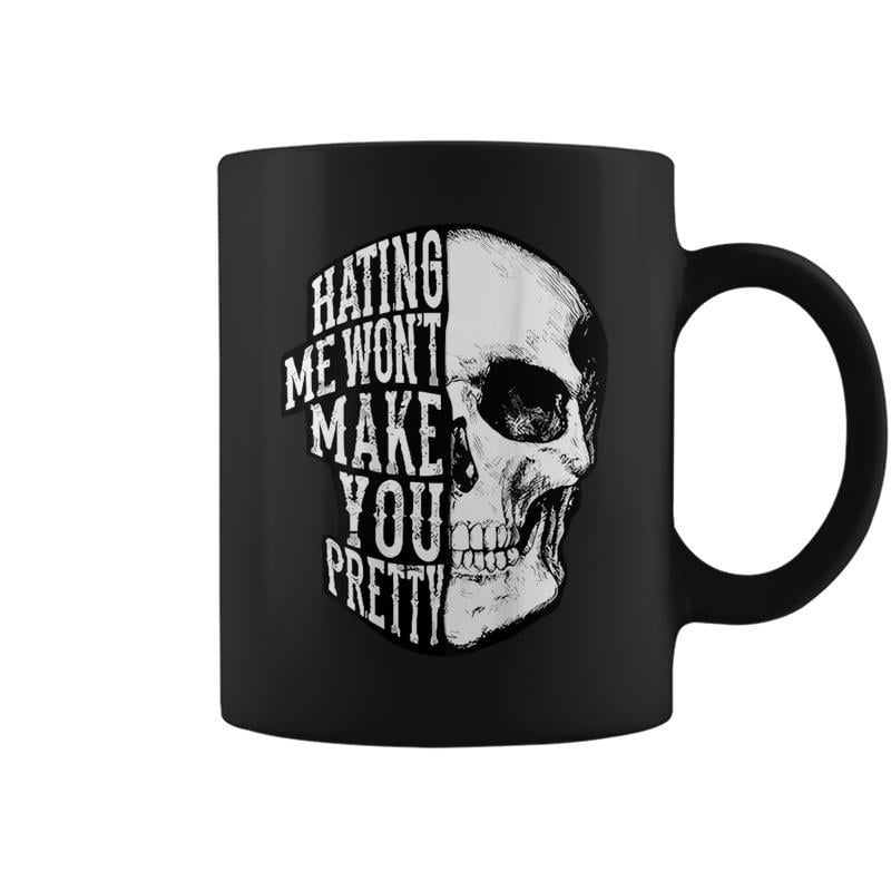 Hating Me Wont Make You Pretty Coffee Mugs - Walmart.com