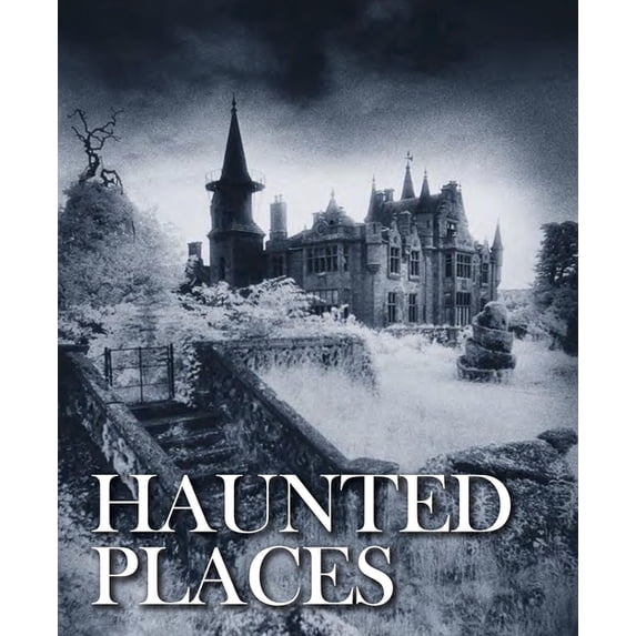 Amazing Places [Portrait Format] Haunted Places, (Hardcover) - Walmart.com