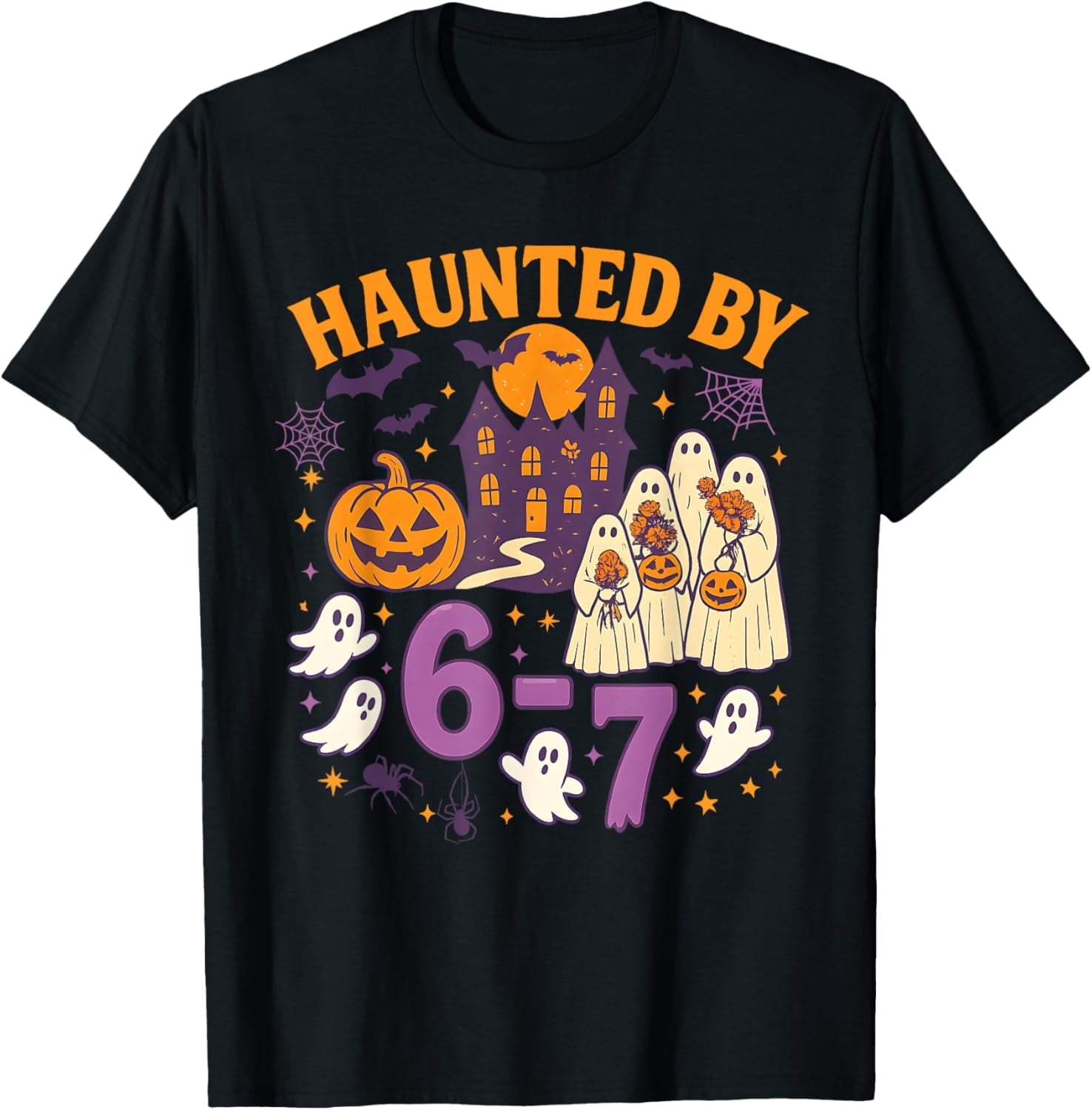 Haunted by 6 7 Halloween Meme Ghosts Pumpkins Scary House T-Shirt ...