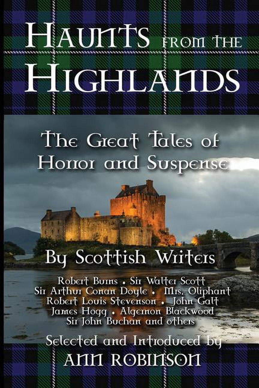 Haunts from the Highlands: The Great Tales of Horror and Suspense by ...